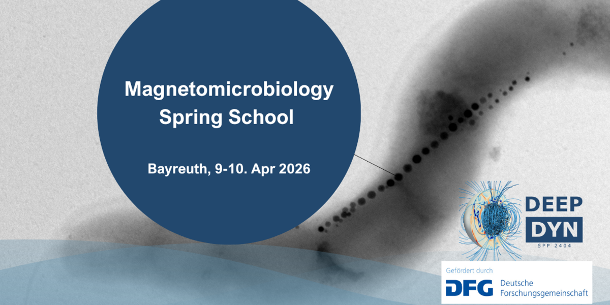 Magnetomicrobiological Spring School - SPP2404 DeepDyn - LMU München